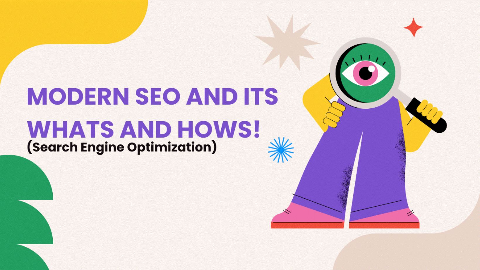 Modern SEO and Its Whats and Hows! - Oneworldcolumn